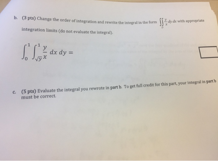 Solved Change the order of integration and rewrite the | Chegg.com