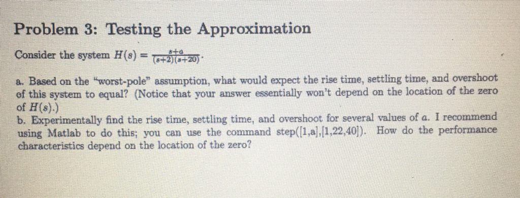 Solved Problem 3: Testing the Approximation Consider the | Chegg.com