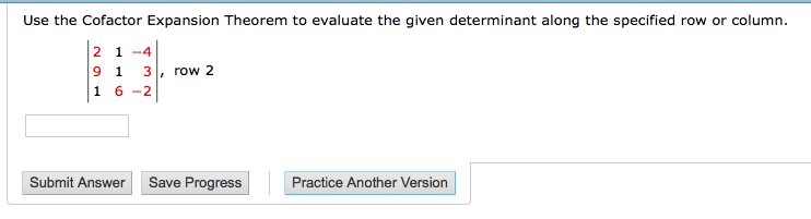 Solved Use the Cofactor Expansion Theorem to evaluate the | Chegg.com