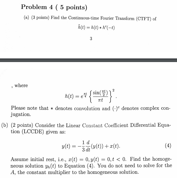 Solved Find the Continuous-time Fourier Transform (CTFT) of | Chegg.com