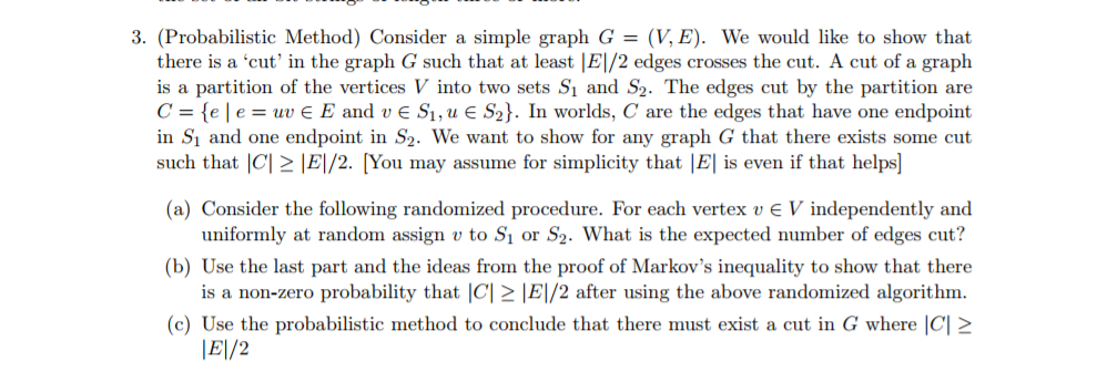 Solved 3. (Probabilistic Method) Consider a simple graph G | Chegg.com