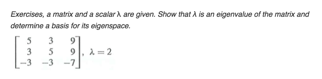 Solved Exercises, a matrix and a scalar ? are given. Show | Chegg.com