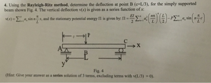 Solved Using the Rayleigh-Ritz method, determine the | Chegg.com