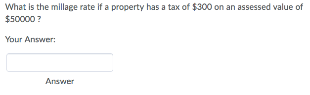 Solved What is the millage rate if a property has a tax of | Chegg.com