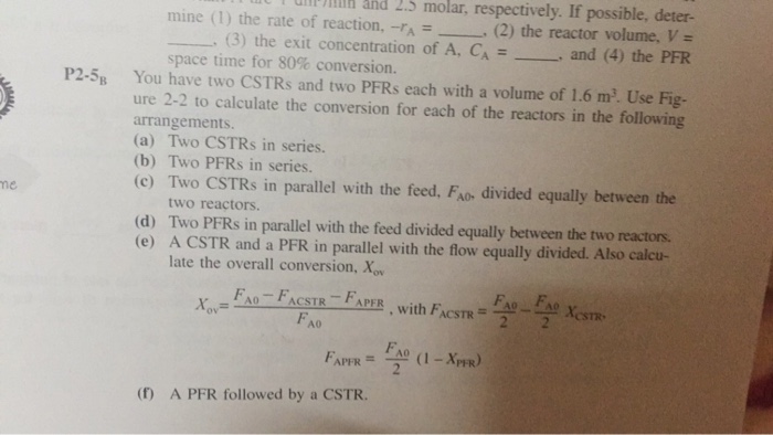 Solved You have two CSTRs and two PFRs each with a volume | Chegg.com