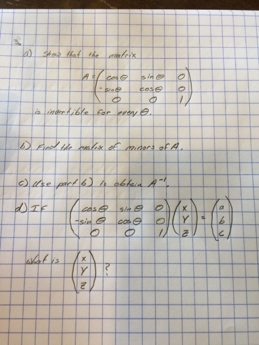 Solved Show that the matrix A = (cos theta sin theta 0 -sin | Chegg.com