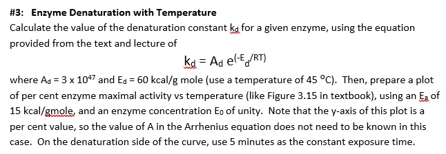 #3: Enzyme Denaturation with Temperature Calculate | Chegg.com