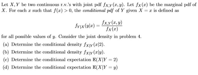 Solved Let X, Y be two continuous r.v.'s with joint pdf | Chegg.com