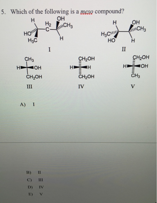 Solved Which of the following is a meso compound? | Chegg.com