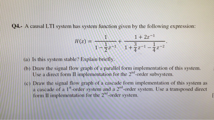 Solved A Causal Lti System Has System Function Given Hy The