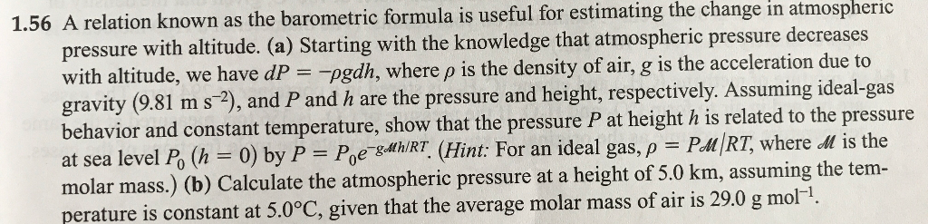 Solved 6 A relation known as the barometric formula is | Chegg.com