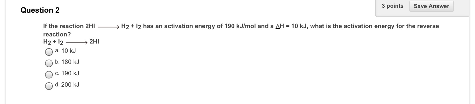 Solved If the reaction 2HI rightarrow H2 + I2 has an | Chegg.com
