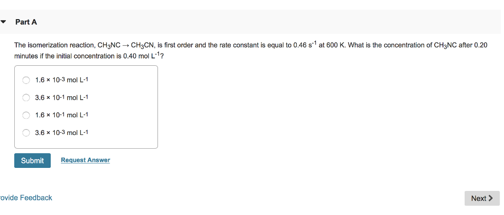 Solved Part A The isomerization reaction, CH3NC → CH3CN, | Chegg.com