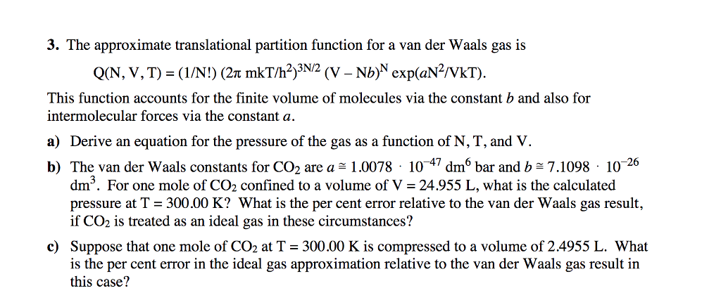 Solved 3. The approximate translational partition function | Chegg.com