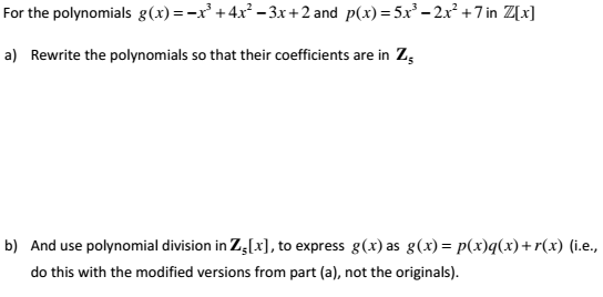 Solved For the polynomials g(x) = -x^3 + 4x^2 - 3x +2 and | Chegg.com