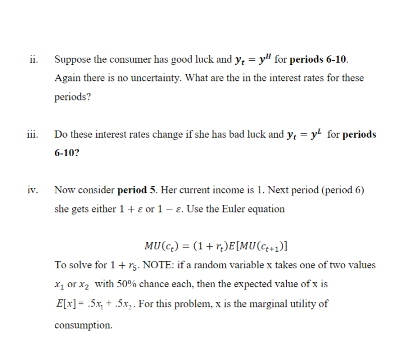 Solved 2. Multiple period model with uncertainty There is a | Chegg.com