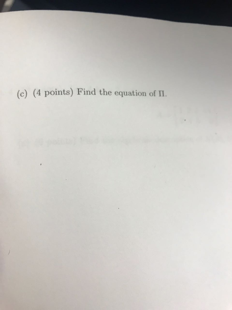 (c) (4 points) Find the equation of 11. | Chegg.com