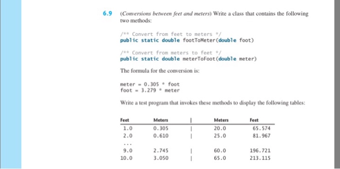 Solved 6.9 (Conversions between feet and meters) Write a | Chegg.com