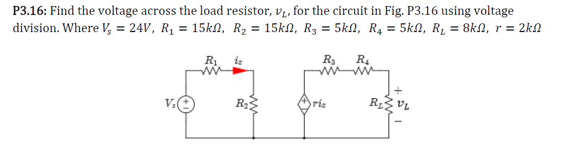 Solved Find the voltage across the load resistor, VL , | Chegg.com