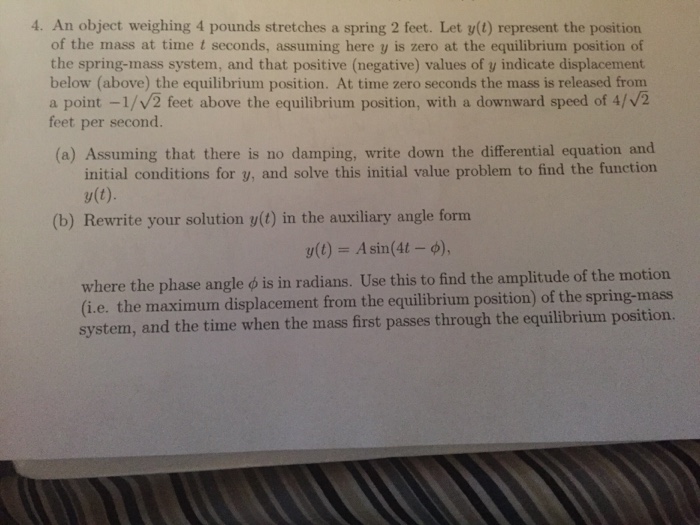 Solved An object weighing 4 pounds stretches a spring 2 | Chegg.com