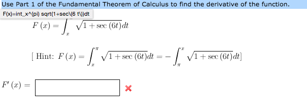 Solved Use Part 1 of the Fundamental Theorem of Calculus to | Chegg.com