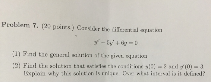 Solved Consider the differential equation y" - 5y' + 6y = 0 | Chegg.com