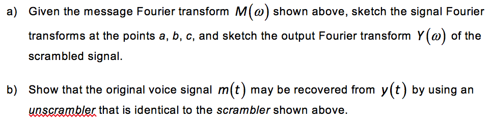 Solved The system shown below can be used for scrambling | Chegg.com