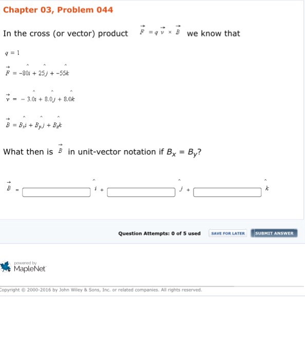 Solved In the cross (or vector) product F = q v x B we know | Chegg.com