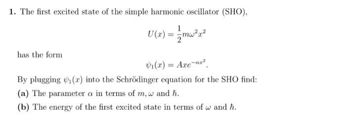 Solved The first excited state of the simple harmonic | Chegg.com