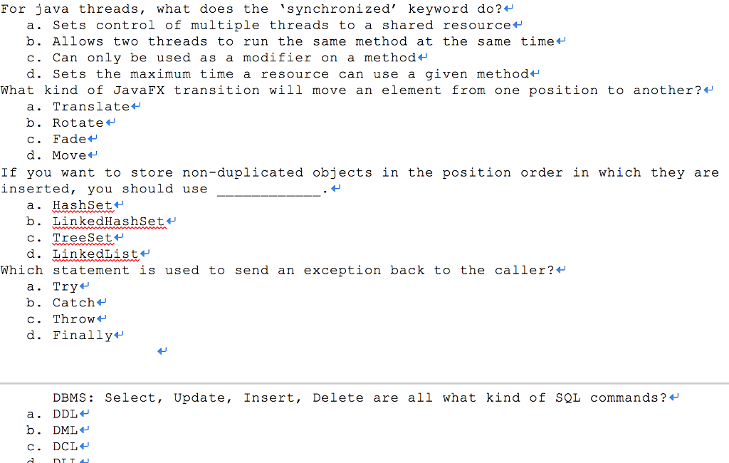 Solved For java threads, what does the 'synchronized' | Chegg.com