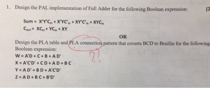Solved 1. Design the PAL implementation of Full Adder for | Chegg.com