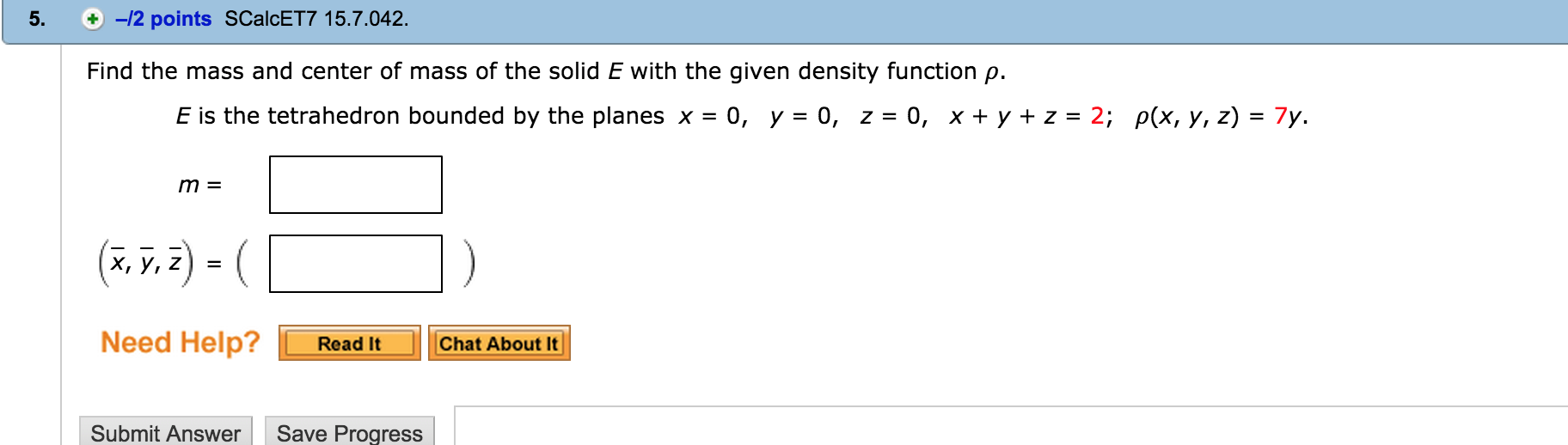 Solved Find the mass and center of mass of the solid E with | Chegg.com