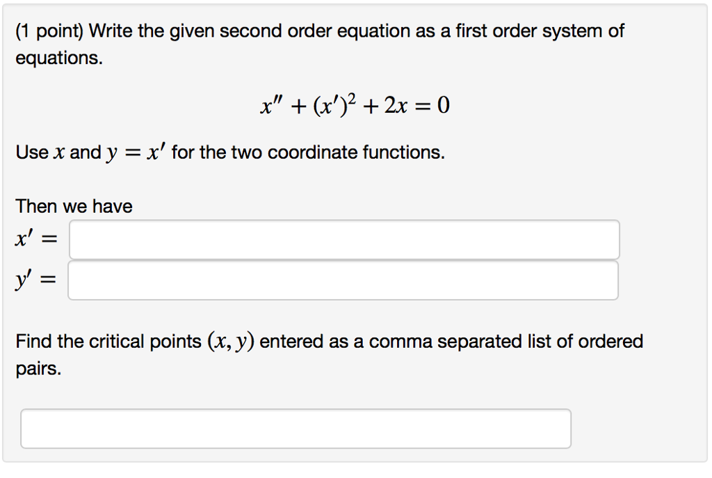 Solved (1 point Write the given second order equation as a | Chegg.com