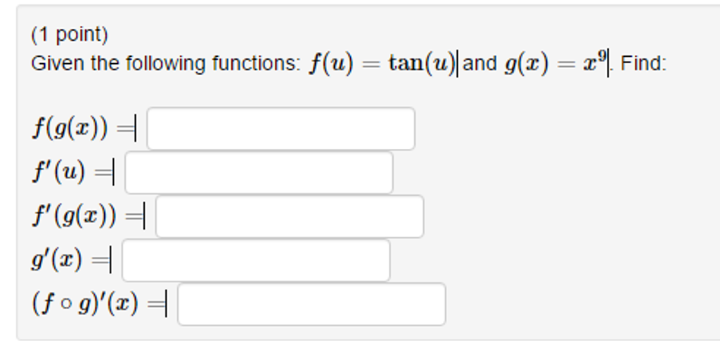 Solved Given the following functions: f(u) = tan(u)| and | Chegg.com