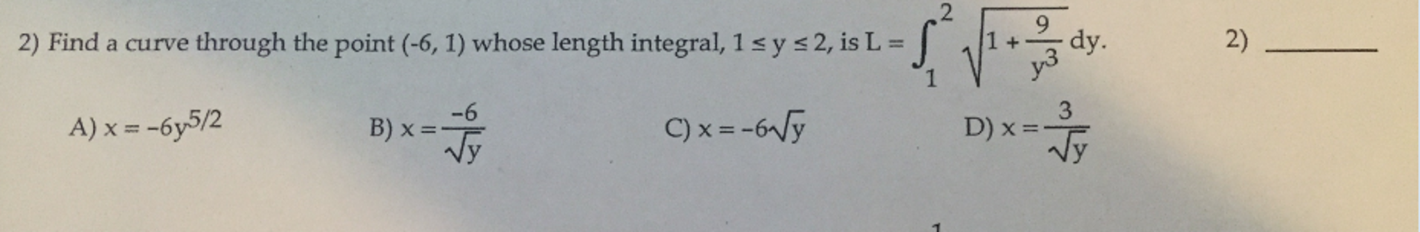 Solved Find a curve through the point (-6, 1) whose length | Chegg.com