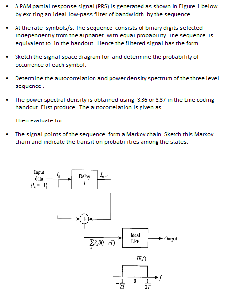 A PAM partial response signal (PRS) is generated as | Chegg.com