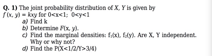 Solved The joint probability distribution of X, Y is given | Chegg.com