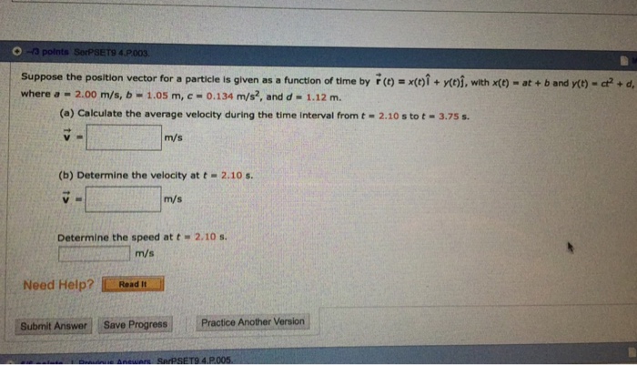 Solved Suppose The Position Vector For A Particle Is Given
