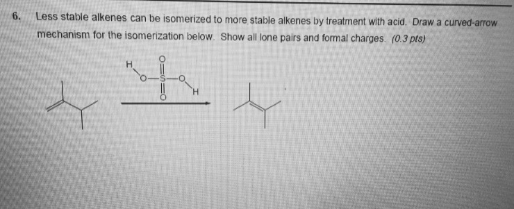 Solved Less stable alkenes can be isomerized to more stable | Chegg.com