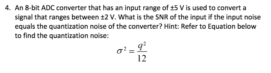 Solved An 8-bit ADC converter that has an input range of | Chegg.com