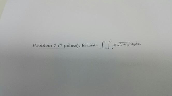 Solved Problem 7 (7 points). Evaluate | Chegg.com