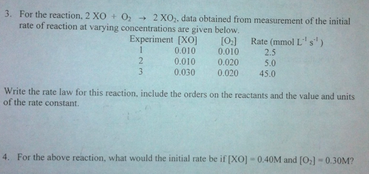 Solved For the reaction. 2 XO + O2 rightarrow 2 XO2. data | Chegg.com