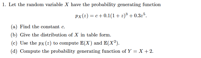 Solved Let the random variable X have the probability | Chegg.com
