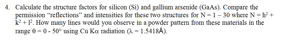 Solved Calculate the structure factors for silicon (Si) and | Chegg.com
