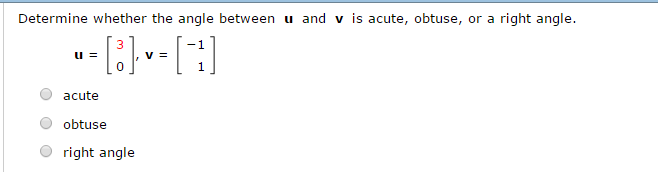 Solved Determine whether the angle between u and v is acute, | Chegg.com