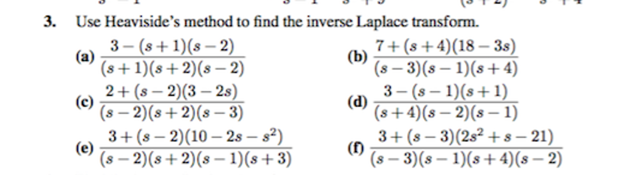 Solved Use Heaviside's method to find the inverse Laplace | Chegg.com