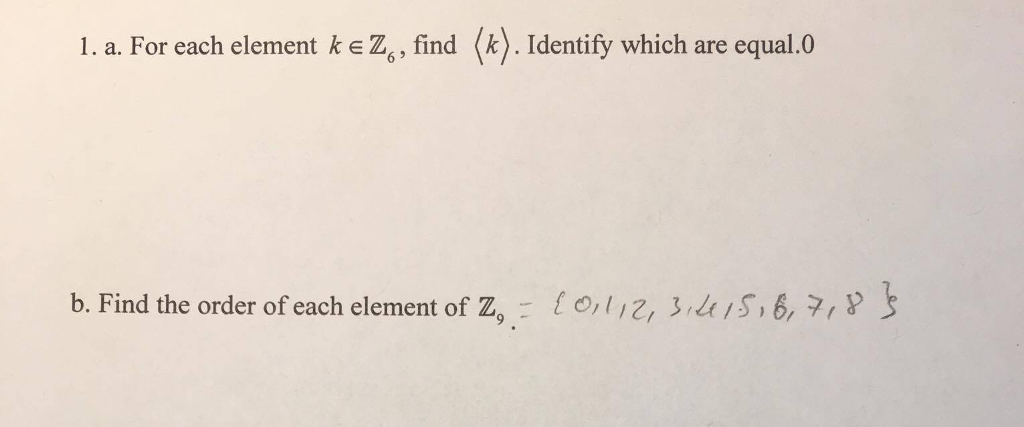 Solved For each element k elementof Z_6 find lang k rang. | Chegg.com
