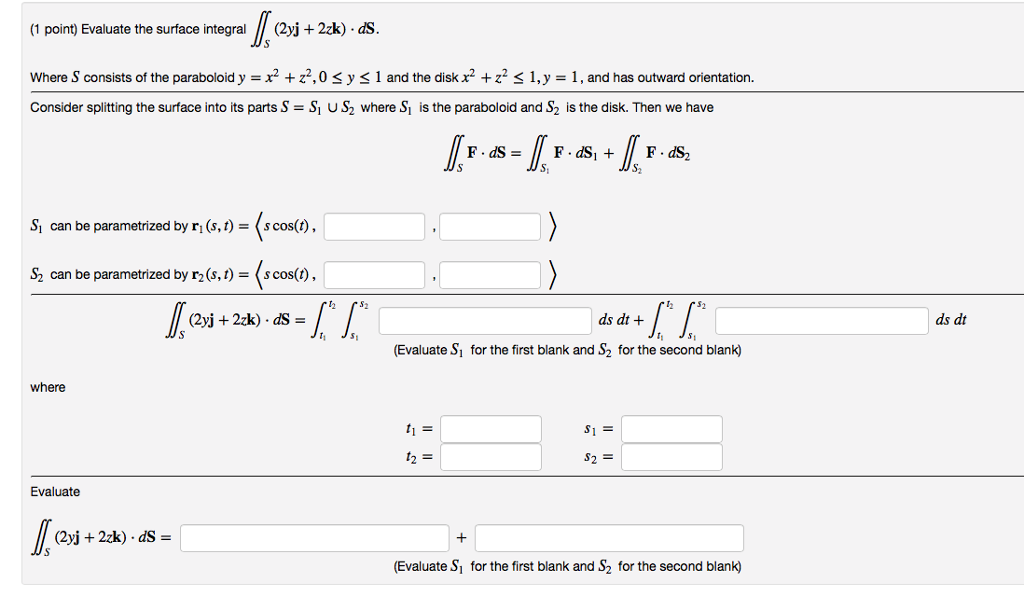 Solved Evaluate the surface integral double integral_S (2yj | Chegg.com
