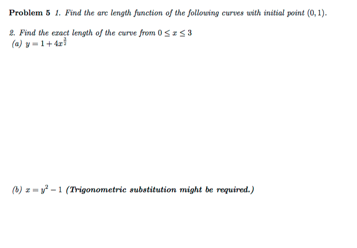 Solved Find the arc length function of the following curves | Chegg.com