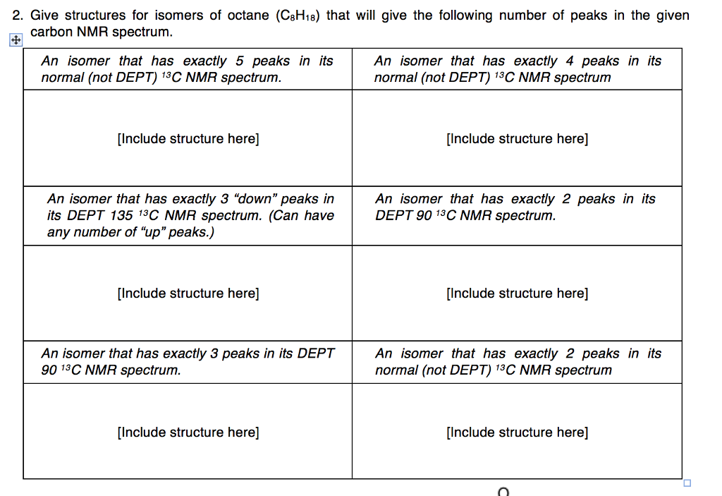 Solved Give structures for isomers of octane (C_8H_18) that | Chegg.com